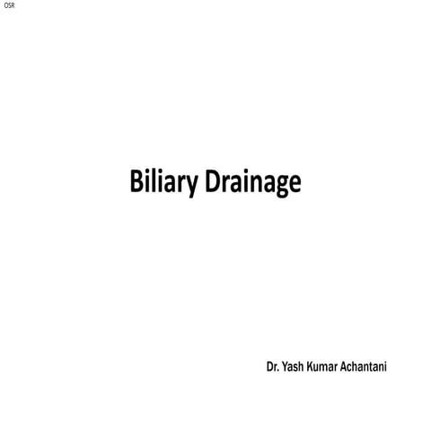 Biliary drainage | PPTX