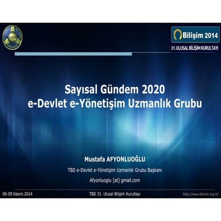 Sayısal Gündem 2020 e-Devlet e-Yönetişim Uzmanlık Grubu | PPT