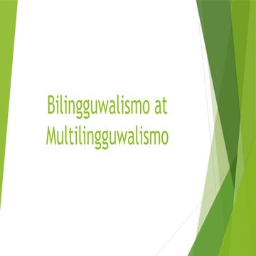 Bilingguwalismo at Multilingguwalismo.pptx
