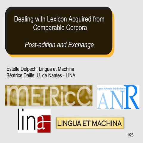 Dealing with Lexicon Acquired from Comparable Corpora: post-edition and exchange | PDF