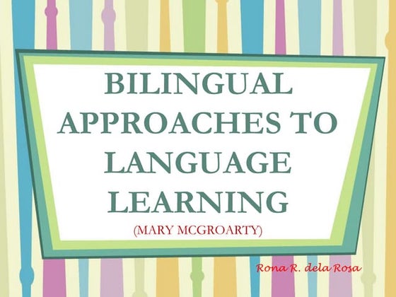 Bilingual Education Programs | PPTX | Special Education | Education