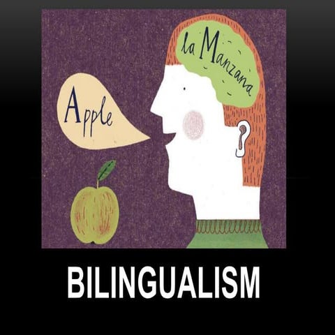 Bilingualism | PPT