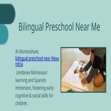 Bilingual Preschool Near Me | PPTX