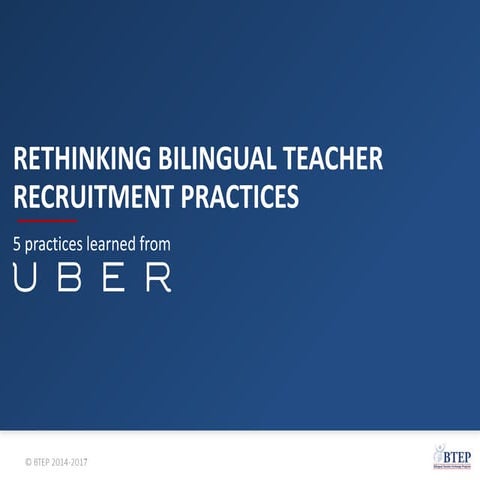 Bilingual Teacher Recruitment 5 Practices Learned From Uber | PDF