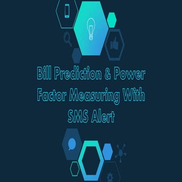 Bill-Prediction-Power-Factor-Measuring-With-SMS-Alert.pptx