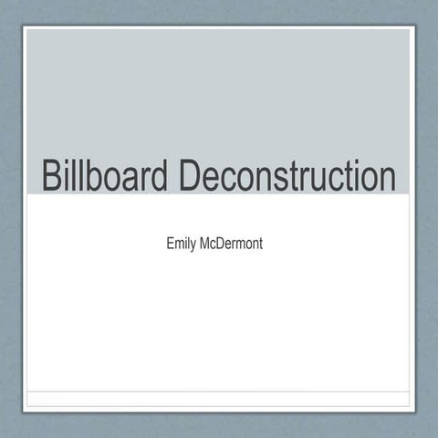 Billboard deconstruction | PPTX