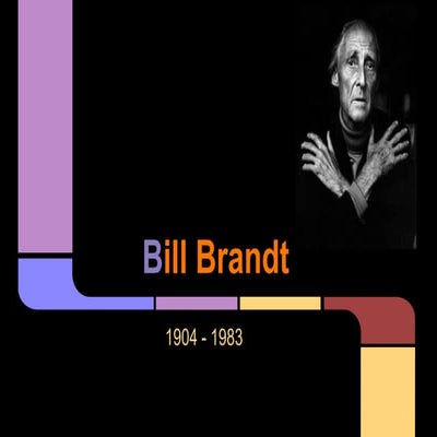 Bill brandt overview | PDF