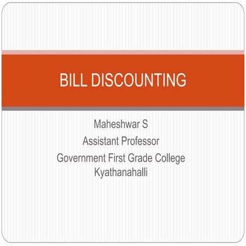 Bill discounting | PPTX