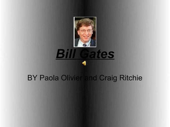 Bill gates powerpoint:) | PPTX