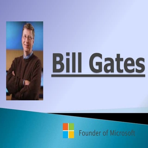 Bill Gates Dhaval Patel Pptx Operating Systems Computer Software And Applications