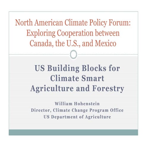 Bill Hohenstein, Director, Climate Change Program Office, United State ...
