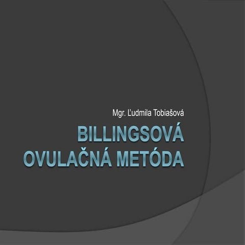 Billingsová ovulačná metóda | PPTX