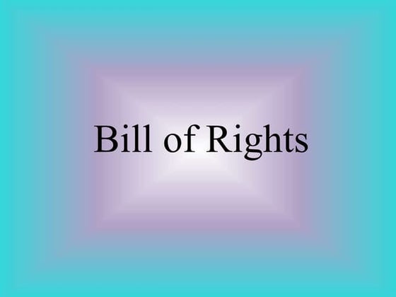 Bill Of Rights | PPT
