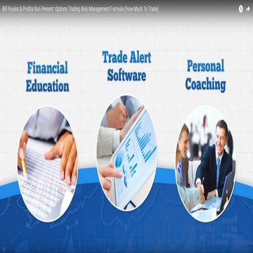 Bill Poulos and Profits Run Present Options Trading Risk Management ...
