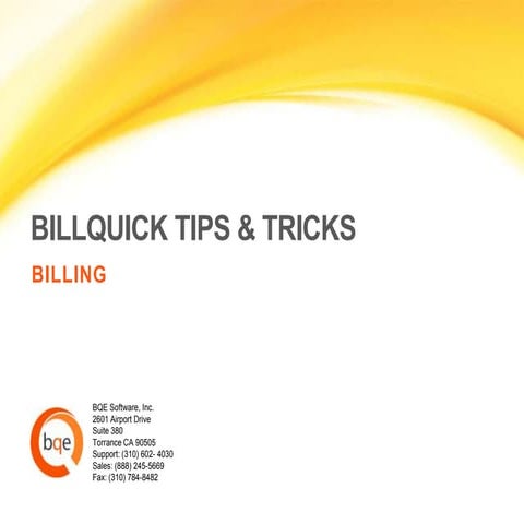 BillQuick Billing Tips and Tricks | PPTX