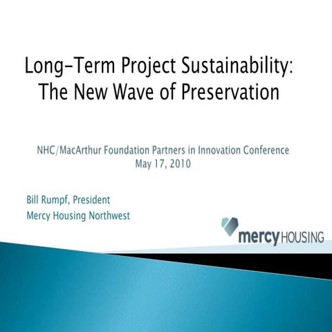 Bill Rumpf, Mercy Housing Northwest | PPT