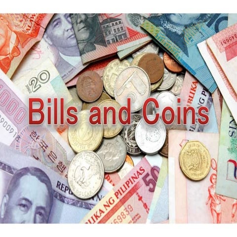 Bills and coins | PPT