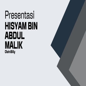 Hisyam bin Abdul malik presentasi_20240216_195619_0000.pdf