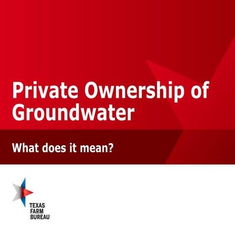 Private Ownership of Groundwater, Billy Howe | PPT