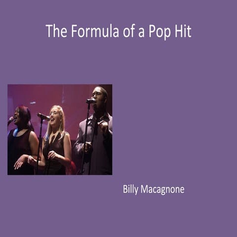 The Formula for a Pop Hit by Billy Macagnone | PDF