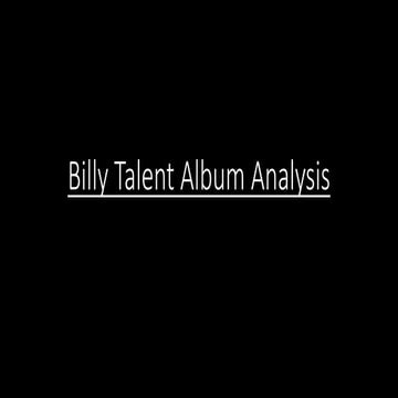 Billy talent album analysis | PPTX