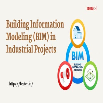 Building Information Modeling (BIM) in Industrial Projects | PPT