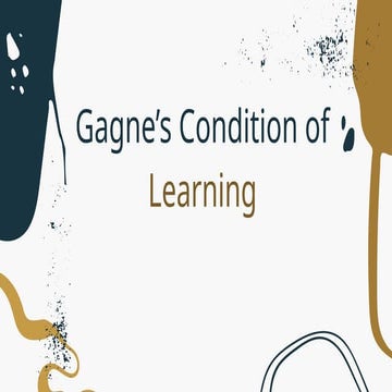 ROBERT GAGNE'S CONDITIONS OF LEARNING.pptx