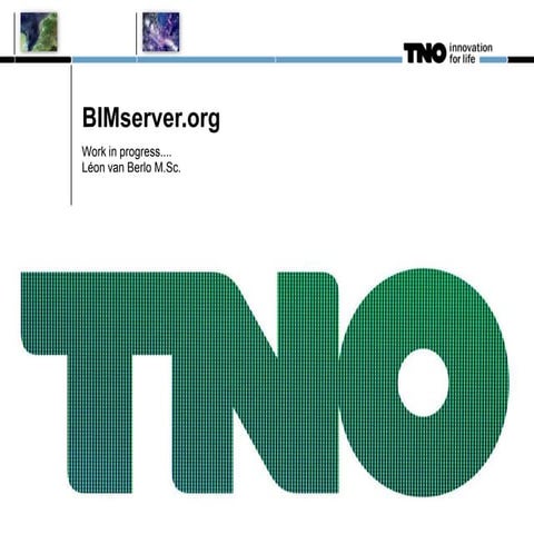 Work in progress on the Open Source BIMserver | PPT