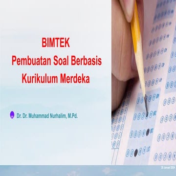 Bimtek Pembuatan Soal Berbasis Kurikulum Merdekka.pptx