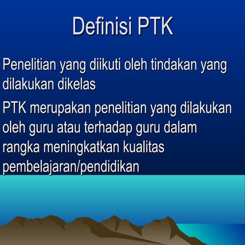 penelitian tindakan kelas (PTK) | PPT