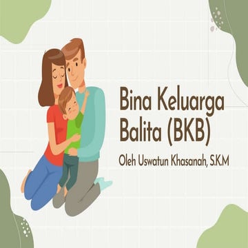 Bina Keluarga Balita (BKB).pptx