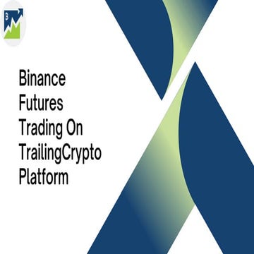 Binance Futures Trading On TrailingCrypto Platform (1).pdf