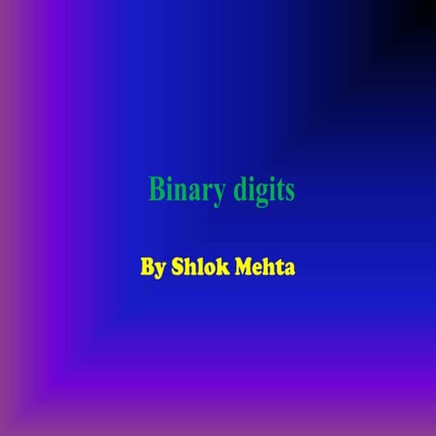 Binary digits | PPTX