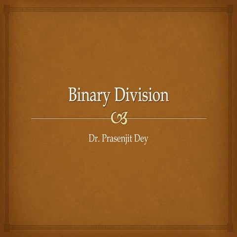 Binary Division Restoration And Non Restoration Algorithm Ppt