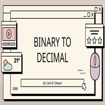 BINARY TO DECIMAL TO BINARY.ppt........x | PPT