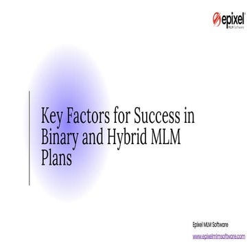 Understanding Success Metrics in Binary and Hybrid MLM Systems | PDF