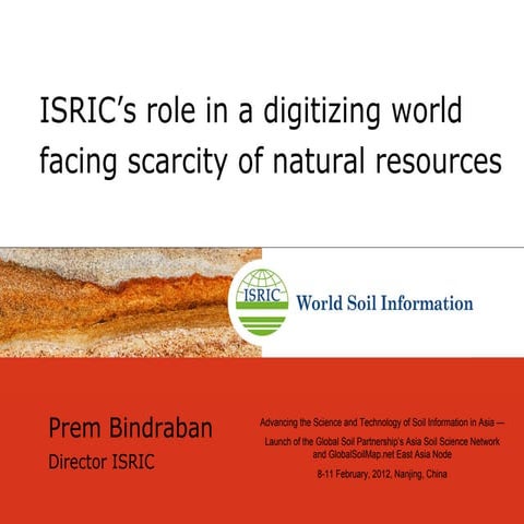 ISRIC’s role in a digitizing world facing scarcity of natural resources ...