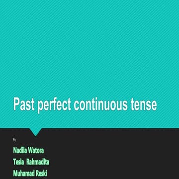 Bing.past perfect continuous | PPTX