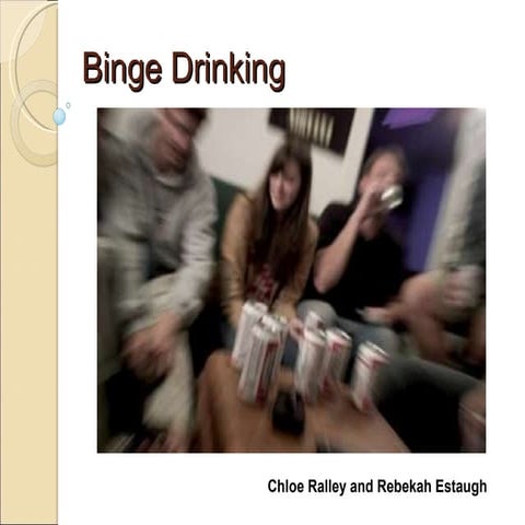 Binge drinking-presentation | PPTX