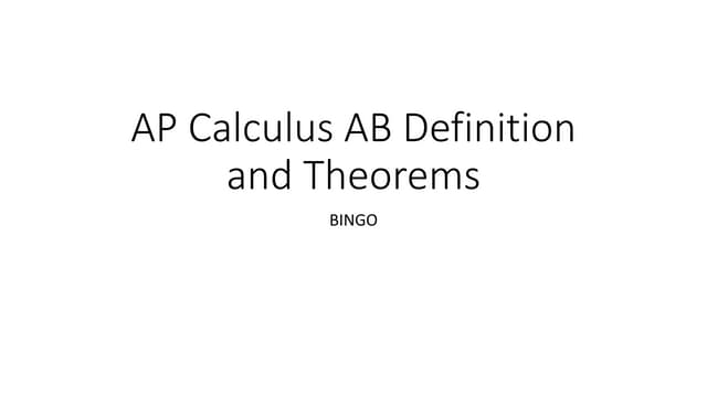 Ap Calculus Ab Theorems And Definitions Pptx