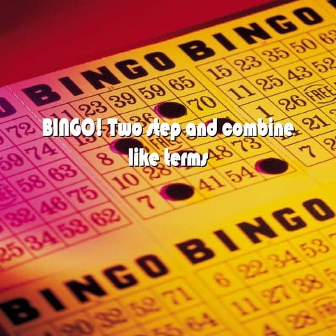 BINGO combine like terms- Math algebra 7t | PPT