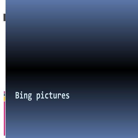 Bing Scenery images | PPT
