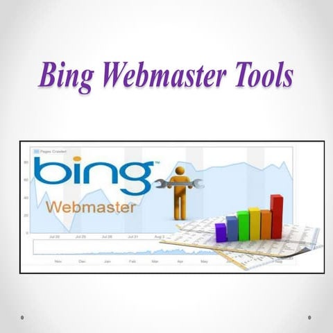 Use of Bing webmaster tools in SEO | PPTX