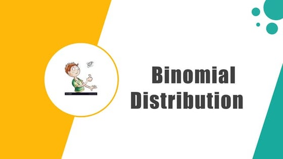 Binomial Distribution deepthi.pptxpptx12 | PPT