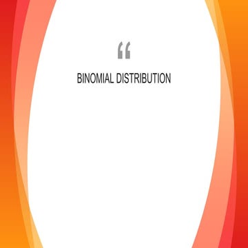 BINOMIAL DISTRIBUTION.pptx
