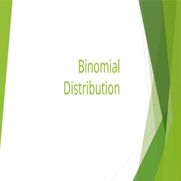 Binomial Distribution deepthi.pptxpptx12 | PPTX