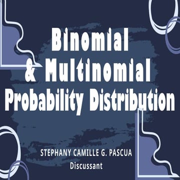 Binomial & Multinomial Probability (2).pptx