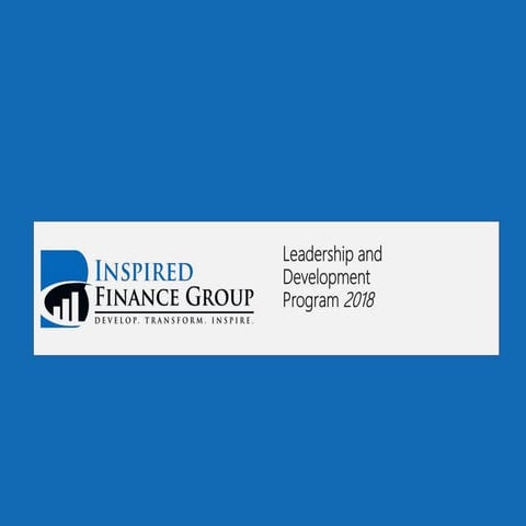 B Inspired Finance Group Leadership Development | PPT
