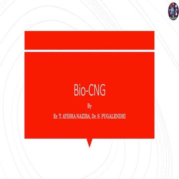 Bio - CNG - a sustainable energy solution | PPTX