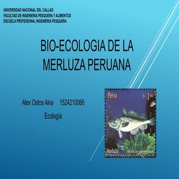 BIO-ECOLOGIA DE LA MERLUZA PERUANA.pptx